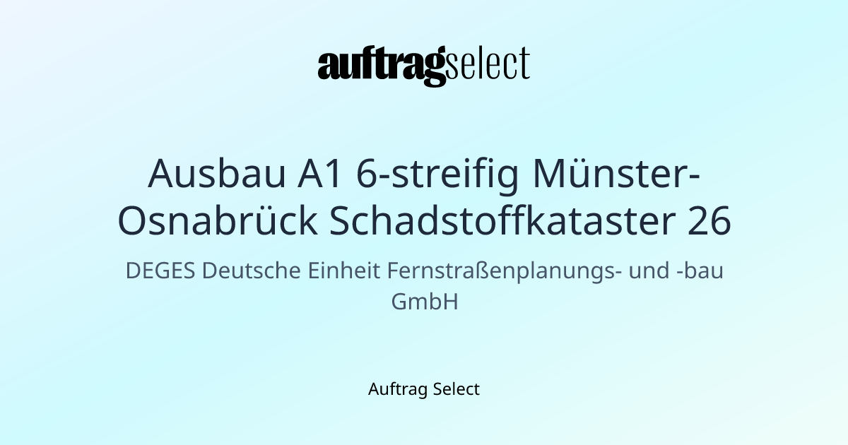 Ausbau A1 6-streifig Münster-Osnabrück Schadstoffkataster 26 [OTHER ...